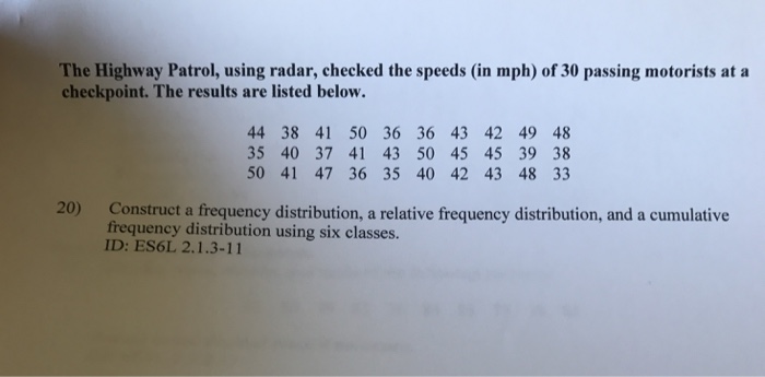 Solved The Highway Patrol, using radar, checked the speeds | Chegg.com