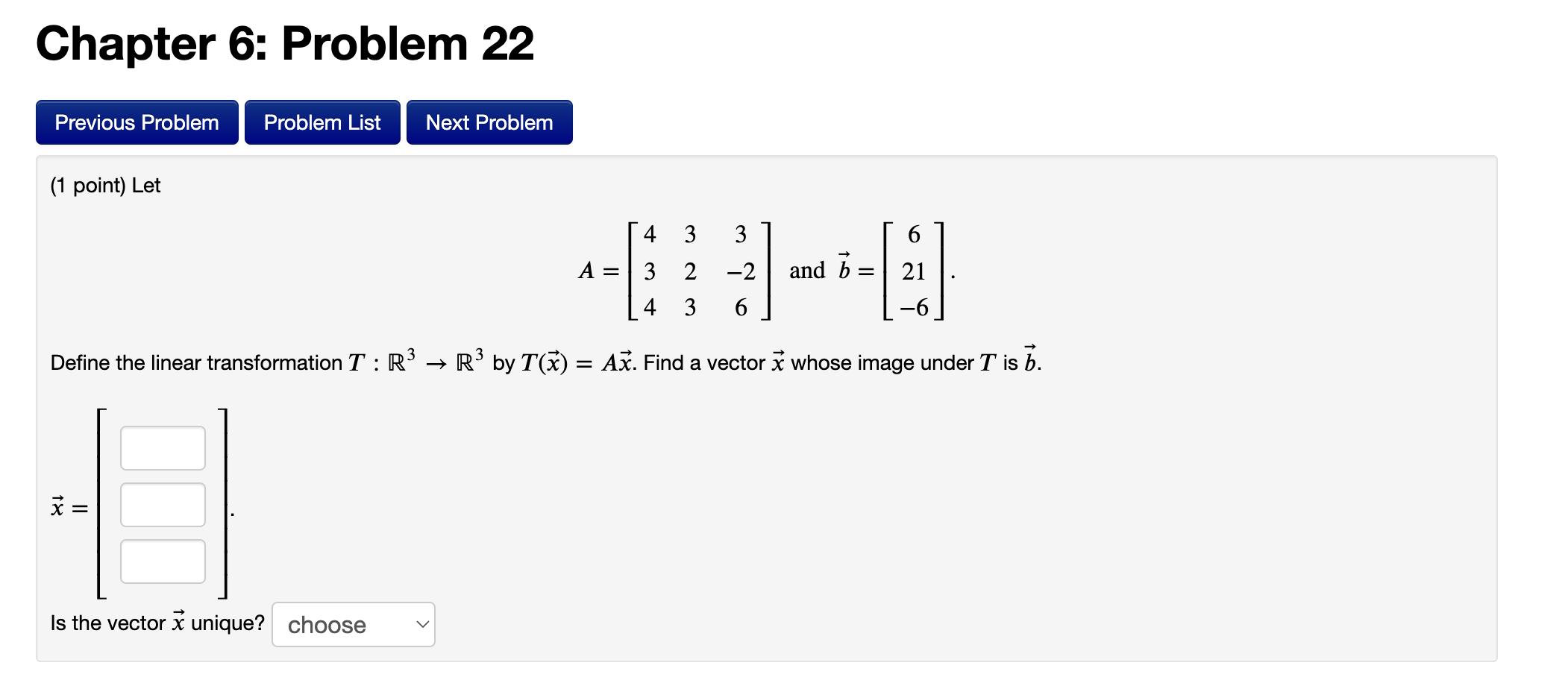 Solved (1 point) Let A=⎣⎡4343233−26⎦⎤ and b=⎣⎡621−6⎦⎤ Define | Chegg.com