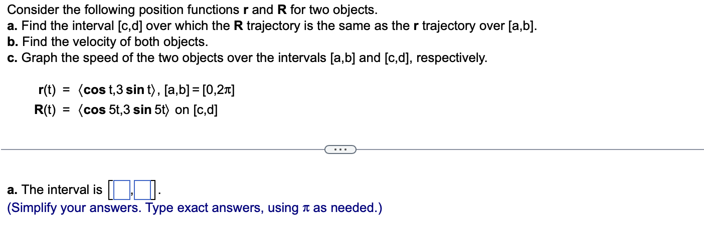 Solved Consider The Following Position Functions R And R For
