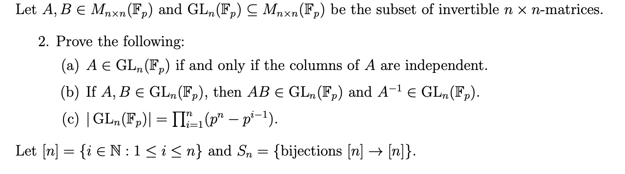 Solved Let A, B e Mnxn (Fp) and GLn(Fp) C Mnxn(Fp) be the | Chegg.com