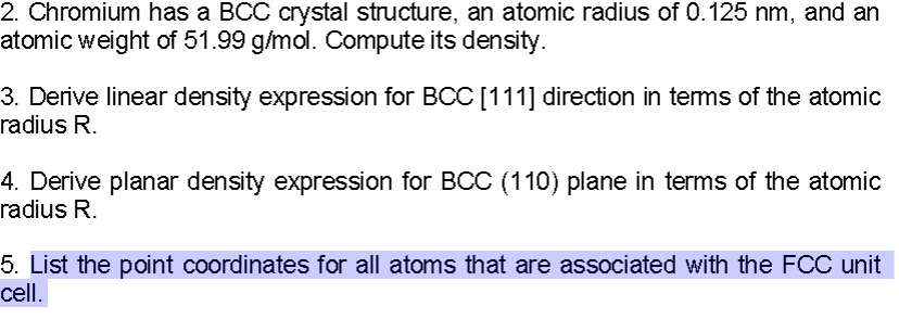 Solved 2. Chromium has a BCC crystal structure, an atomic | Chegg.com