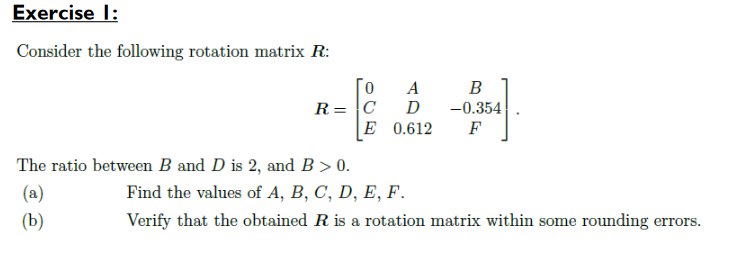 Solved Consider the following rotation matrix R : | Chegg.com