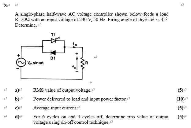 Solved 32 A single-phase half-wave AC voltage controller | Chegg.com