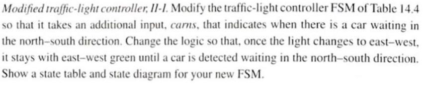 Solved 5. [2] Consider the traffic light controller designed | Chegg.com