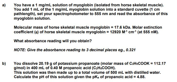 Solved a) You have a 1 mg/mL solution of myoglobin (isolated | Chegg.com