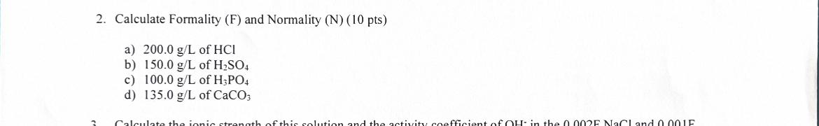 Solved 2. Calculate Formality (F) and Normality (N) (10 pts) | Chegg.com
