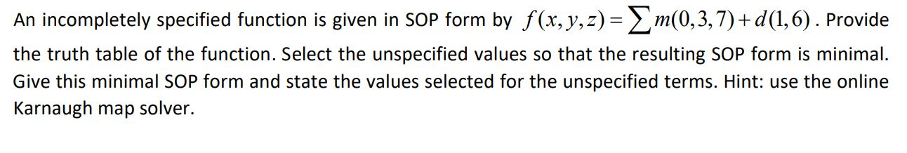 Solved An Incompletely Specified Function Is Given In Sop