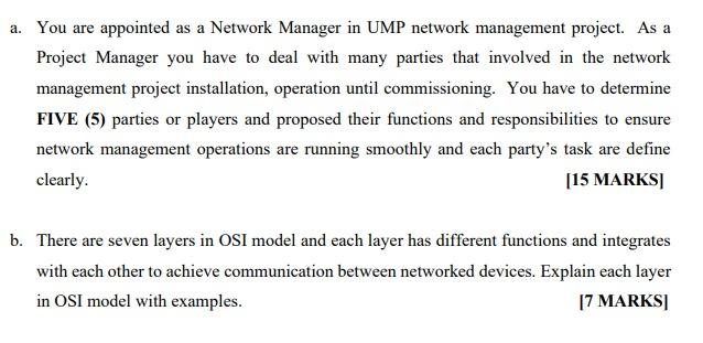 Solved a. You are appointed as a Network Manager in UMP | Chegg.com