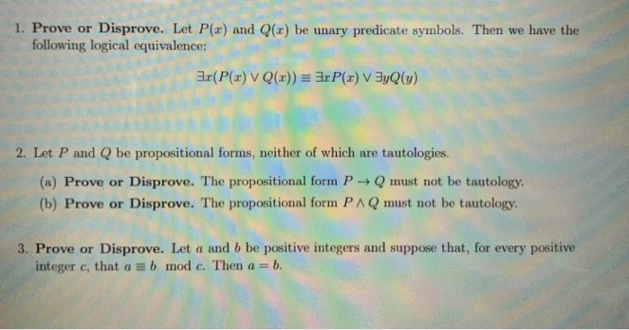 Solved 1. Prove or Disprove. Let P(z) and Q(a) be unary | Chegg.com Solved 1. Prove or Disprove. Let P(z) and Q(a) be unary | Chegg.com