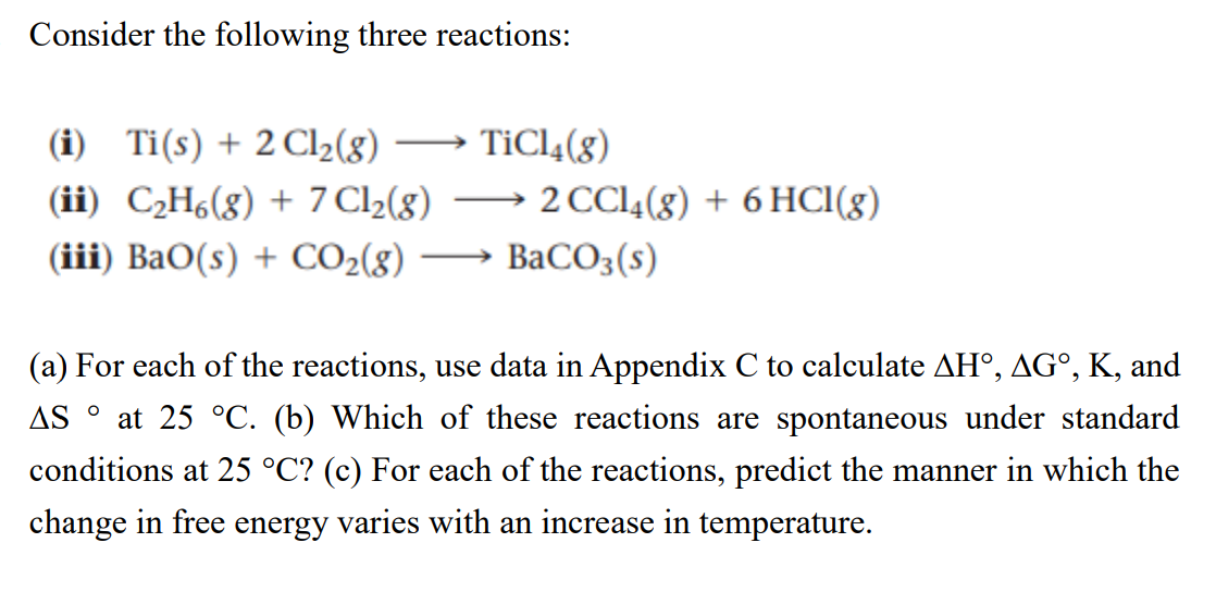 Solved Consider the following three reactions: (i) | Chegg.com
