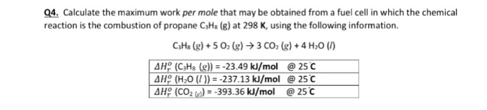 Solved Q4. Calculate the maximum work per mole that may be | Chegg.com