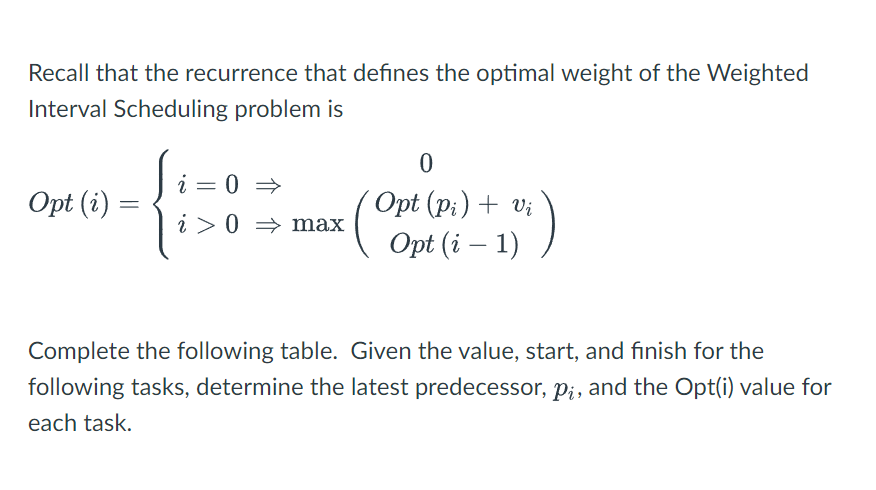 Solved Recall that the recurrence that defines the optimal | Chegg.com