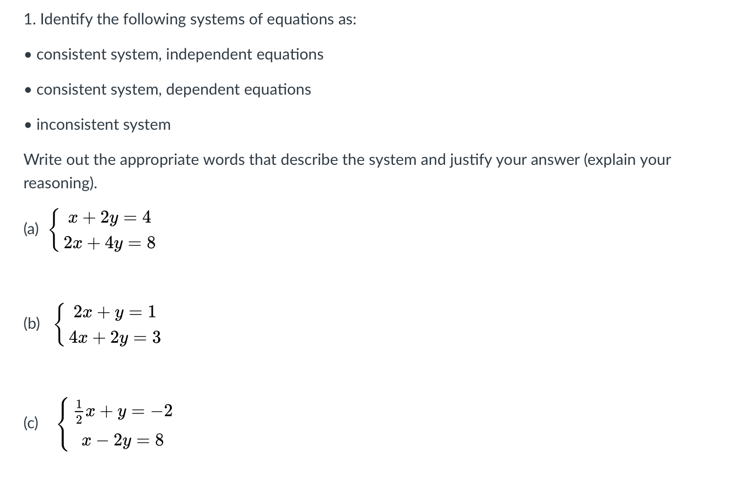 Solved 1. Identify the following systems of equations as: • | Chegg.com