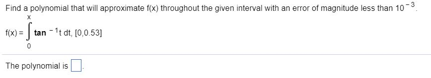 Solved Find a polynomial that will approximate f(x) | Chegg.com