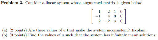 Solved Problem 3. Consider a linear system whose augmented | Chegg.com