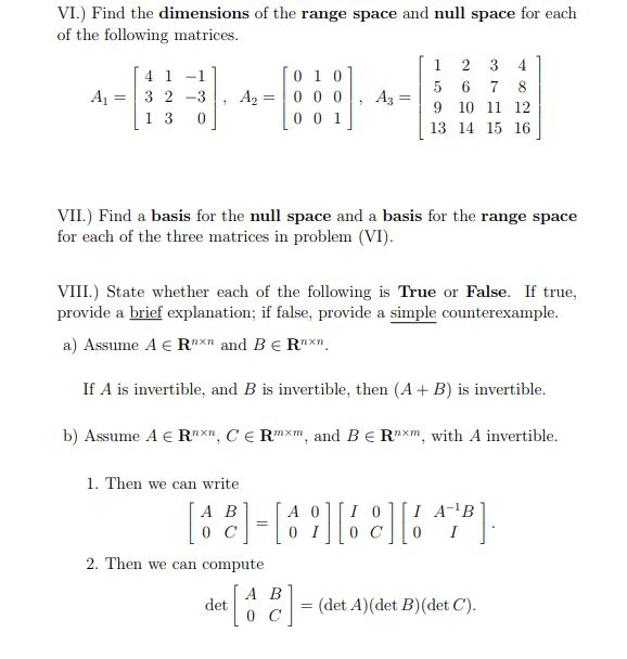 Solved VI.) Find the dimensions of the range space and null | Chegg.com