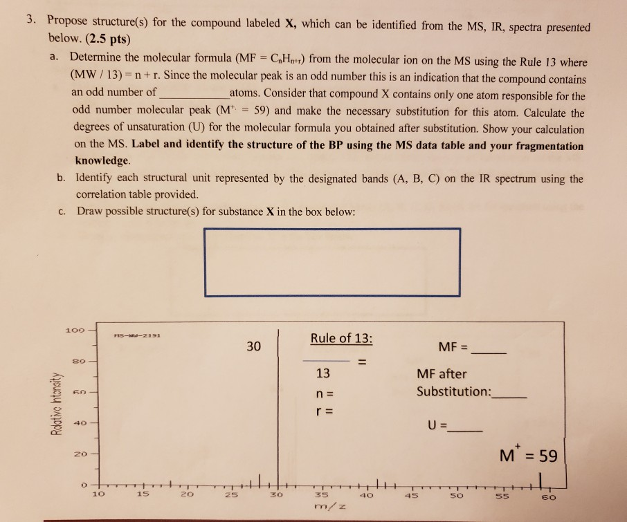 Solved 3. Propose structure(s) for the compound labeled X, | Chegg.com
