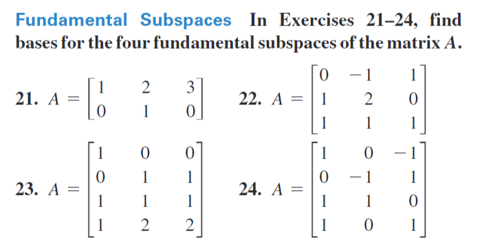 Solved Fundamental Subspaces In Exercises 21-24, find bases | Chegg.com