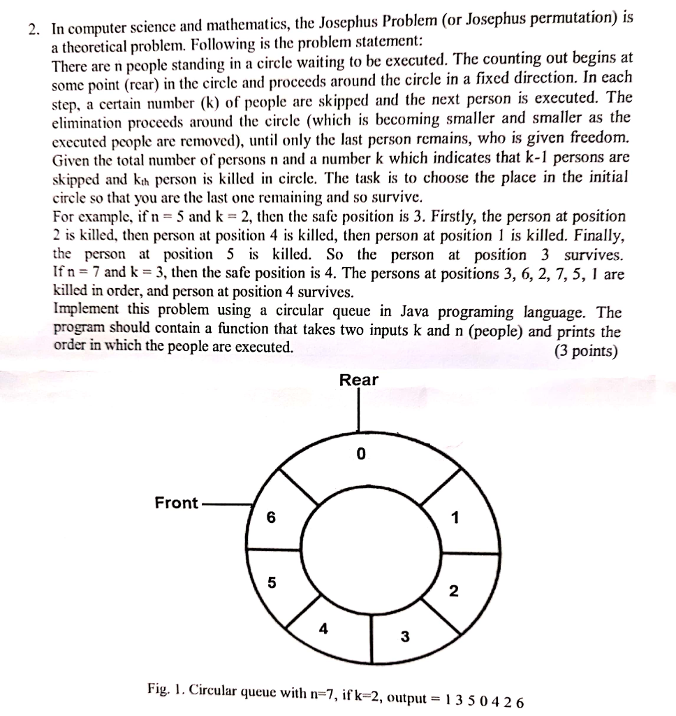 Solved 2. In computer science and mathematics, the Josephus | Chegg.com