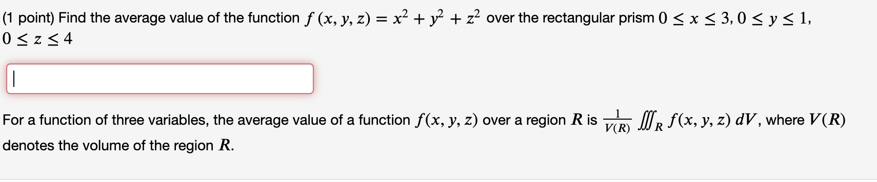 Solved (1 point) Find the average value of the function f | Chegg.com