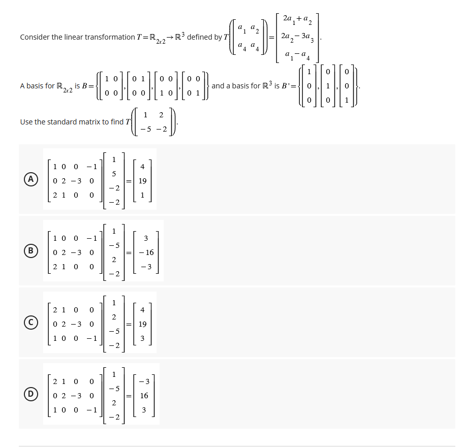 Solved Consider the linear transformation T=R2×2→R3 ﻿defined | Chegg.com
