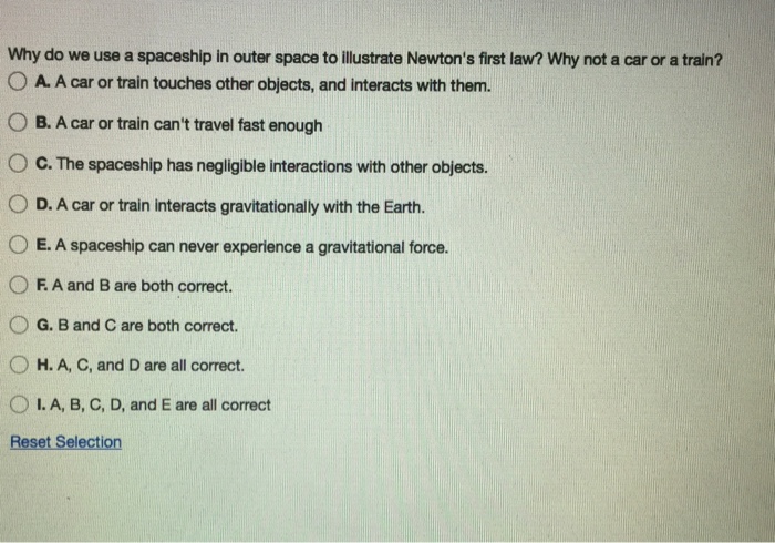 Solved Why do we use a spaceship in outer space to | Chegg.com