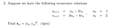 2. Suppose we have the following recurrence relations | Chegg.com