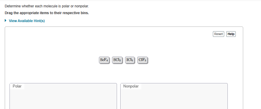 Solved Determine whether each molecule is polar or nonpolar. | Chegg.com