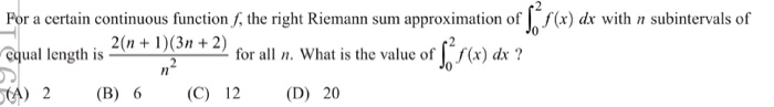 Solved Por a certain continuous function f, the right | Chegg.com