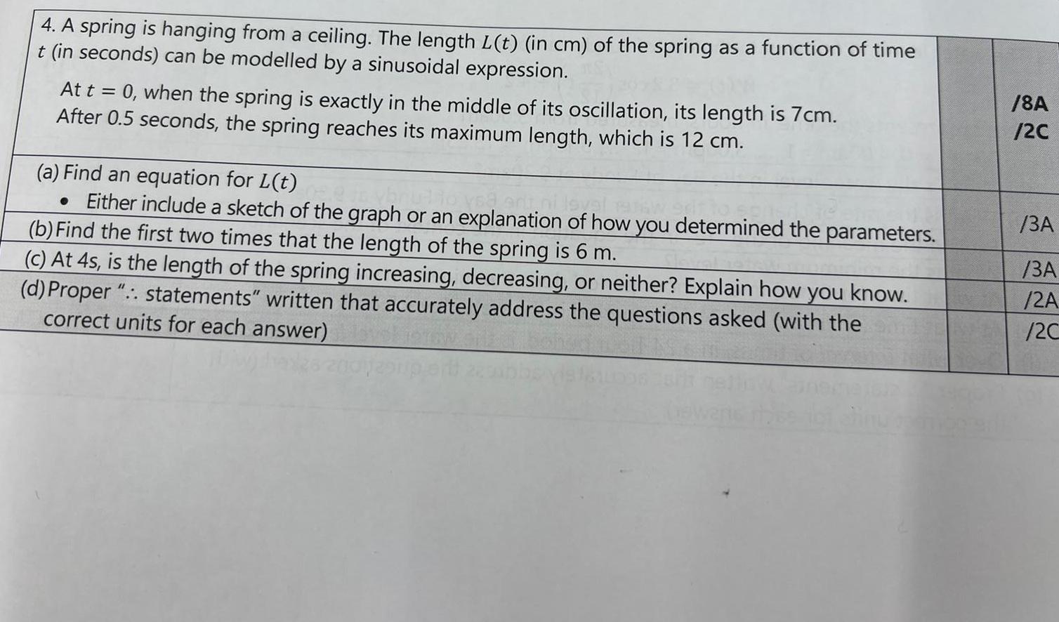 Solved 4. A spring is hanging from a ceiling. The length | Chegg.com