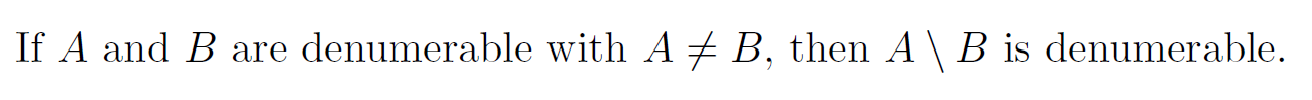 Solved If A and B are denumerable with A + B, then A | B is | Chegg.com