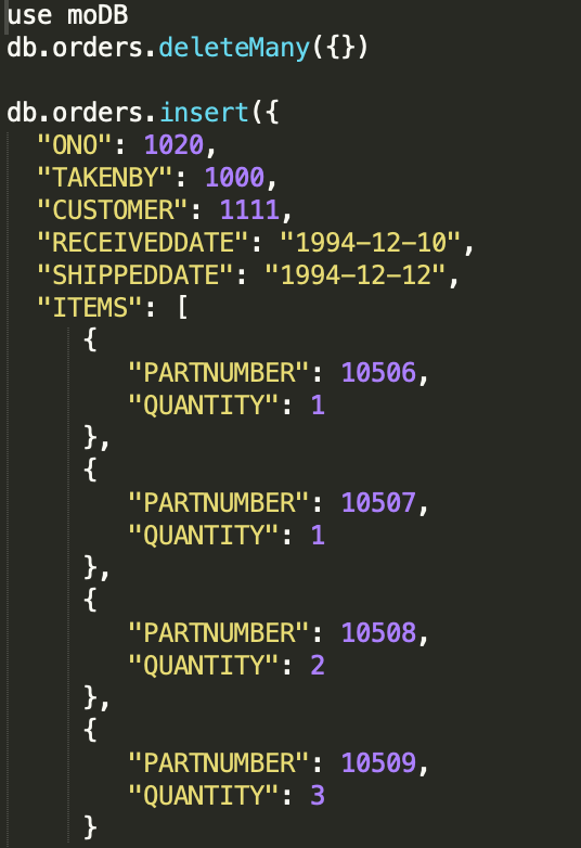 use moDB db.orders.deleteMany({}) db.orders.insert({ | Chegg.com