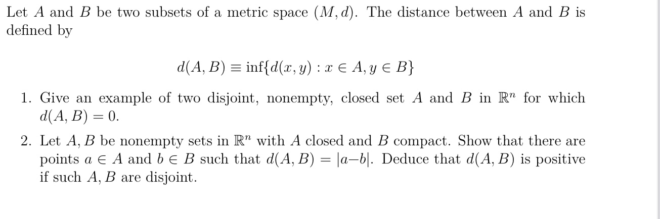 Solved Let A And B Be Two Subsets Of A Metric Space M D