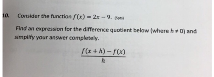 Solved 10 Consider The Function F X 2x 9· 5pts Find