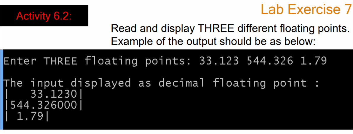 Solved Lab Exercise 7 Activity 6.2: Read and display THREE | Chegg.com