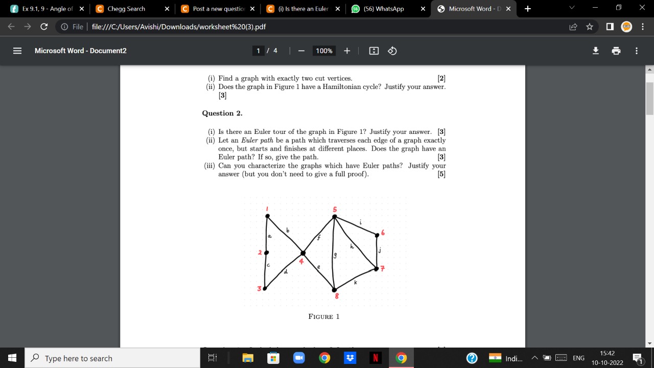 Solved (i) Find a graph with exactly two cut vertices. [2] | Chegg.com