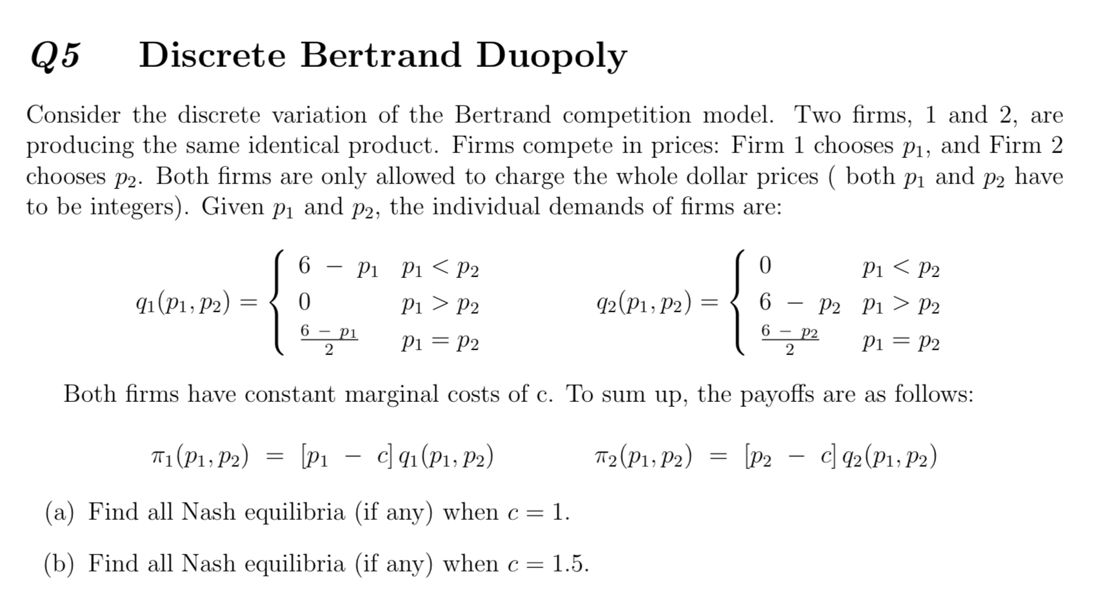 Q5 Discrete Bertrand Duopoly Consider the discrete | Chegg.com