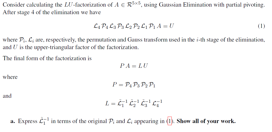 Solved Consider calculating the LU-factorization of A E | Chegg.com