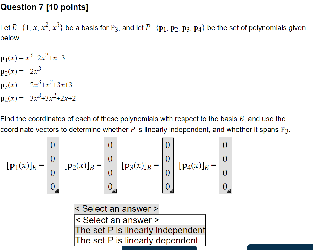 Solved Let B={1,x,x2,x3} be a basis for P3, and let | Chegg.com