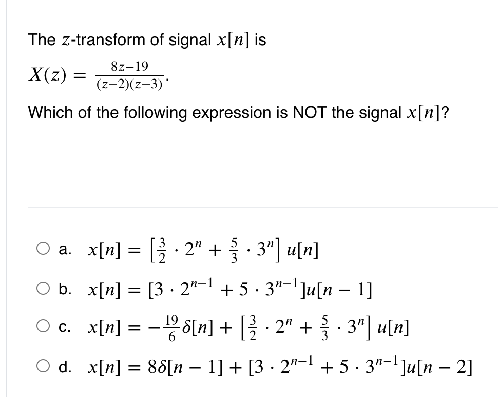 Solved The z-transform of signal x[n] is | Chegg.com