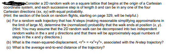 Consider a 2D random walk on a square lattice that | Chegg.com