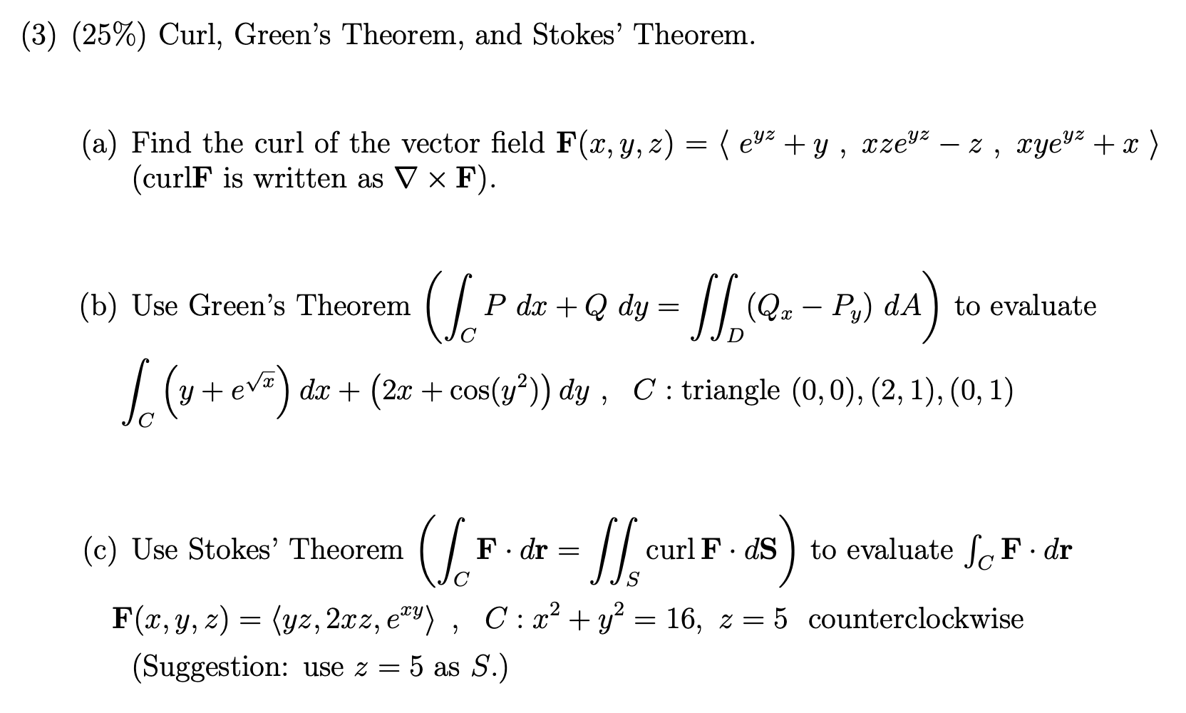 Solved (3) (25%) Curl, Green's Theorem, and Stokes' Theorem. | Chegg.com