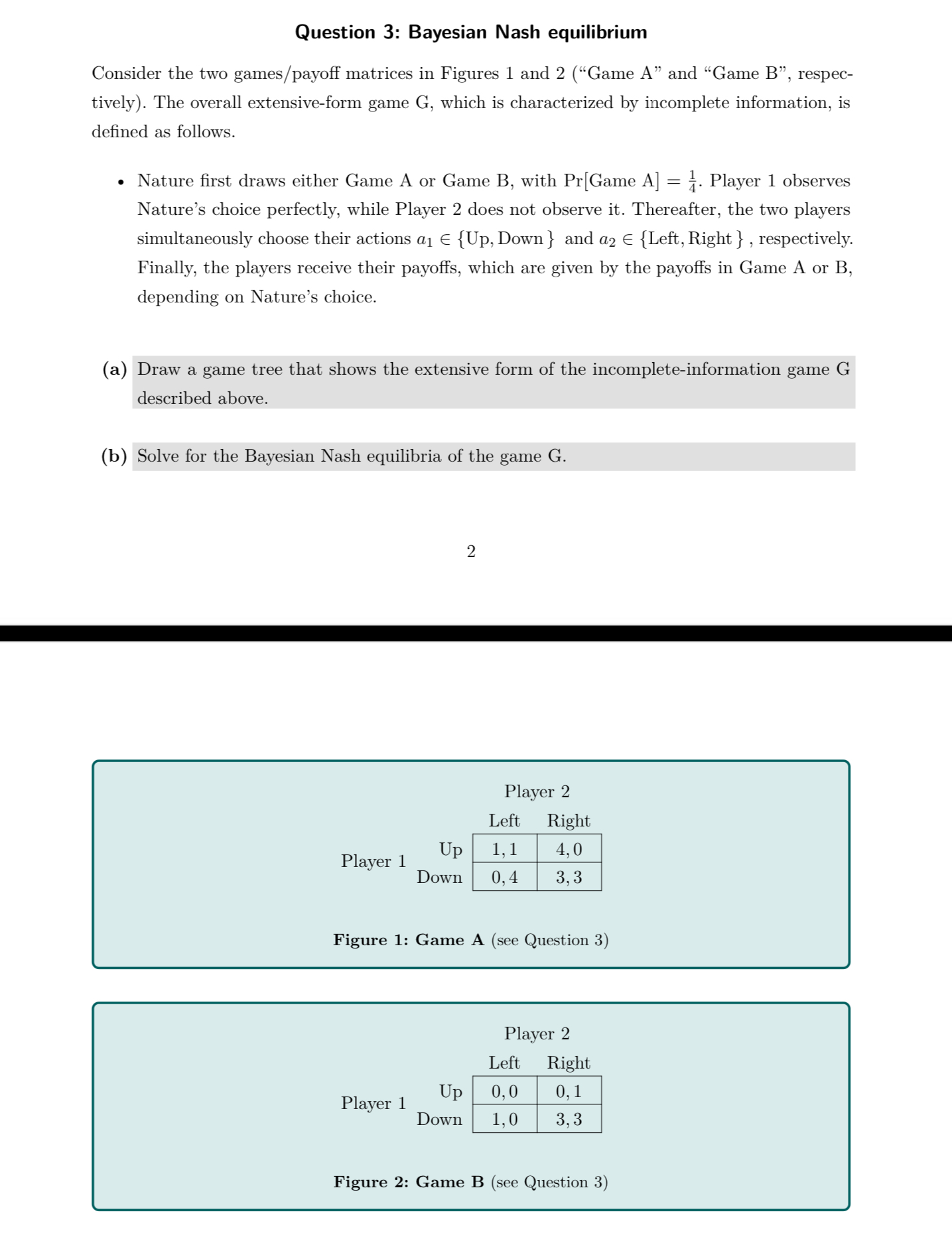Solved Question 3: Bayesian Nash equilibriumConsider the two | Chegg.com