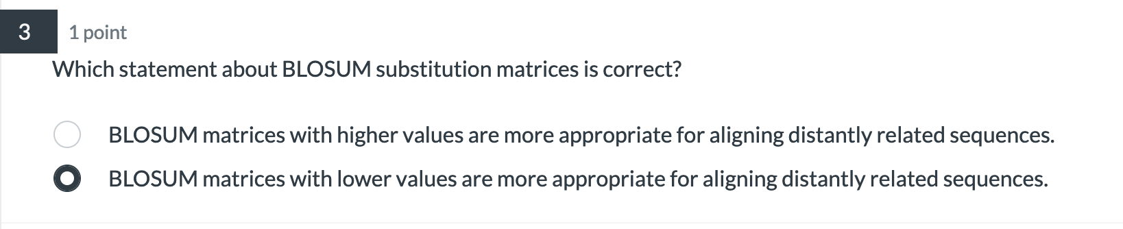 Solved 1 Point Which Statement About Blosum Substitution