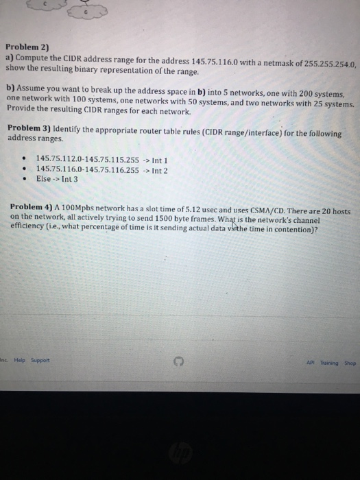 Solved Problem 2) a) Compute the CIDR address range for the | Chegg.com