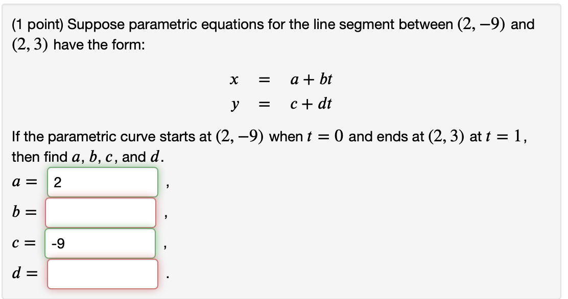 Solved (1 point) Suppose parametric equations for the line | Chegg.com
