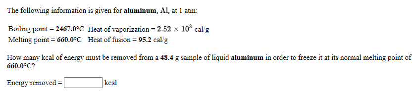 Solved The following information is given for aluminum, Al, | Chegg.com