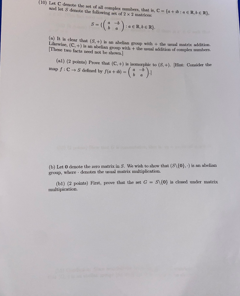 Solved (10) Let C denote the set of all complex numbers, | Chegg.com
