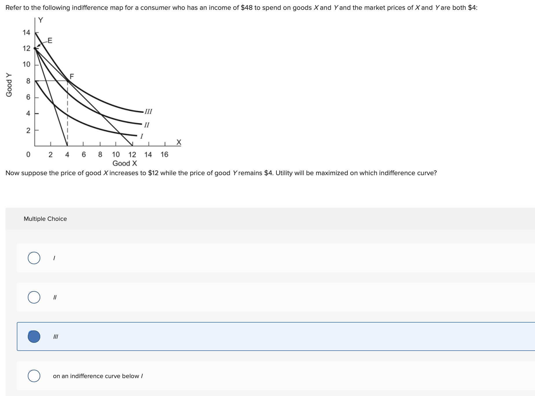 Solved Multiple Choice I II III on an indifference curve | Chegg.com