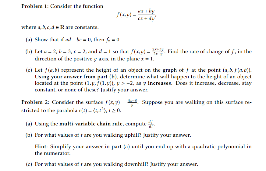 Solved Problem 1: Consider the function f(x,y)=cx+dyax+by | Chegg.com